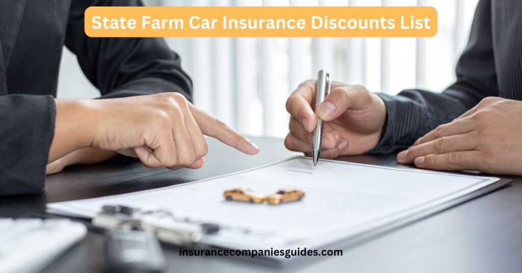 State Farm Car Insurance Discounts List | Insurance Companies Guides